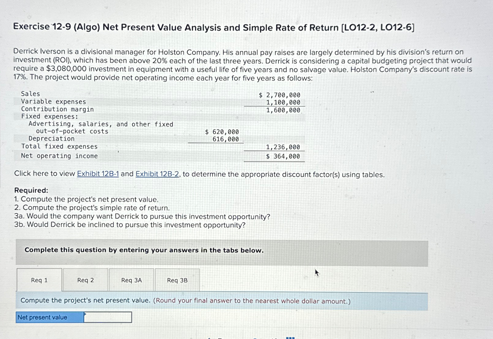 Solved Exercise 12-9 (Algo) ﻿Net Present Value Analysis and | Chegg.com