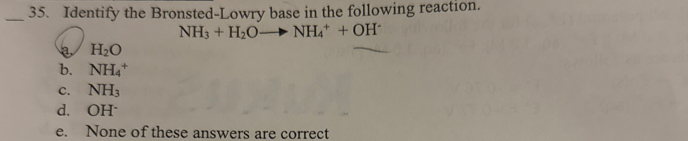 Solved q, 35. ﻿Identify the Bronsted-Lowry base in the | Chegg.com