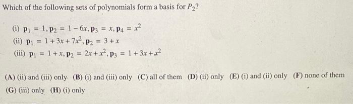 Solved Which of the following sets of polynomials form a | Chegg.com