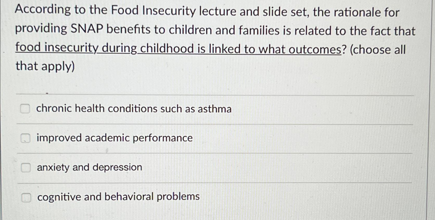 Solved According to the Food Insecurity lecture and slide | Chegg.com