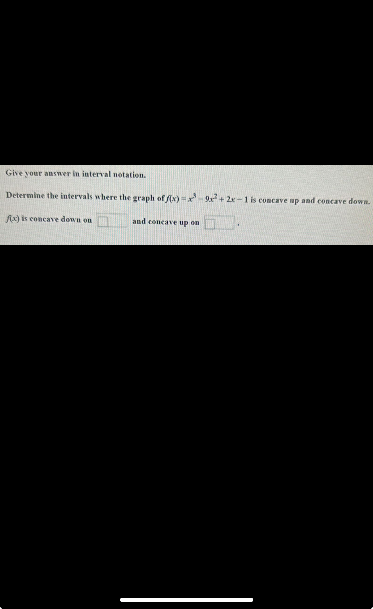 Solved Give your answer in interval notation.Determine the | Chegg.com