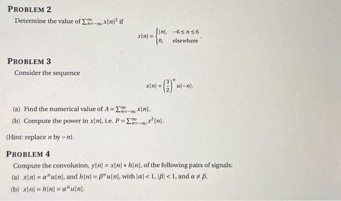Solved Determine the value of ∑n=−∞∞x[n]2 if | Chegg.com