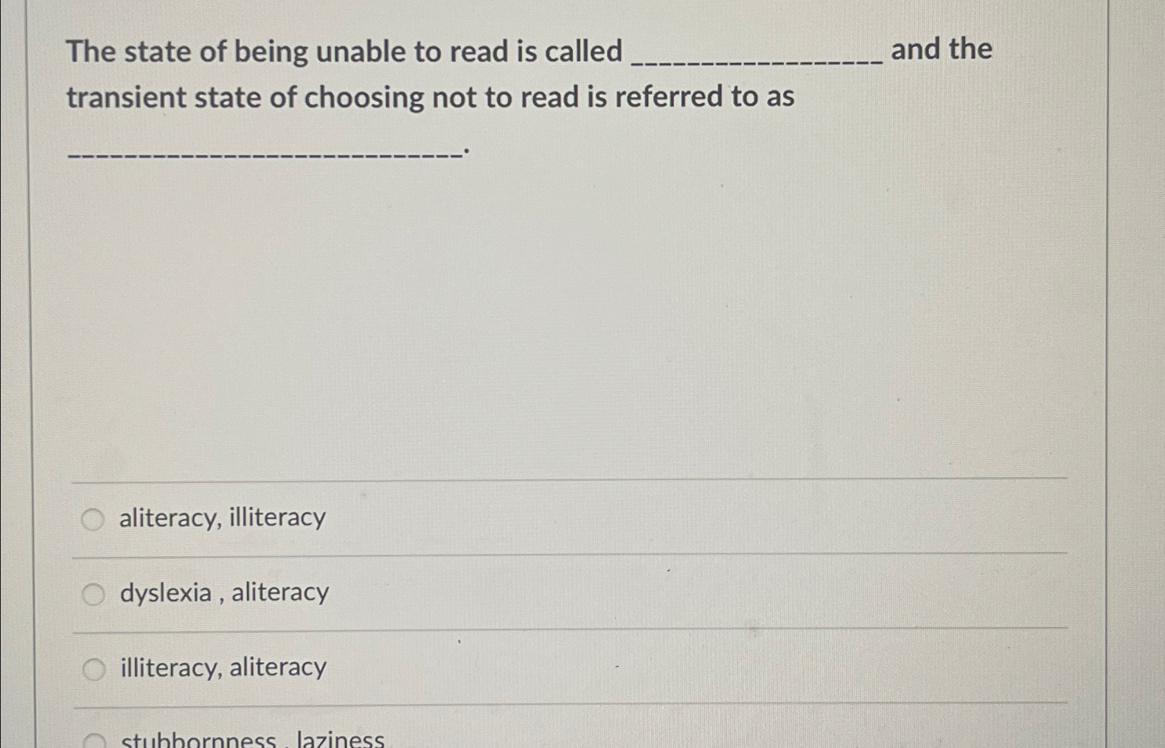 Solved The state of being unable to read is called | Chegg.com