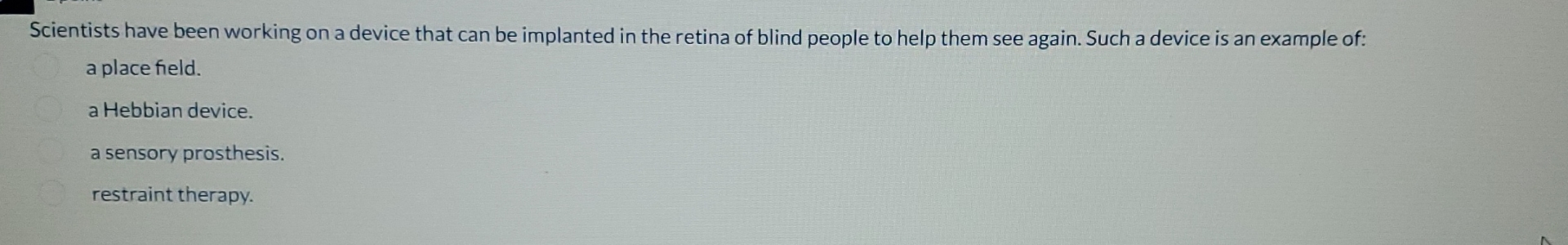 Solved Scientists have been working on a device that can be | Chegg.com