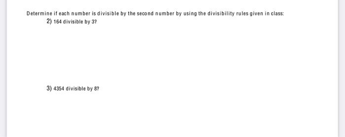 Solved Determine if each number is divisible by the second | Chegg.com