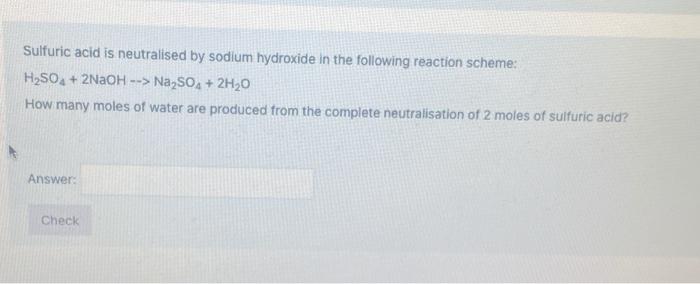 Solved Sulfuric acid is neutralised by sodium hydroxide in | Chegg.com