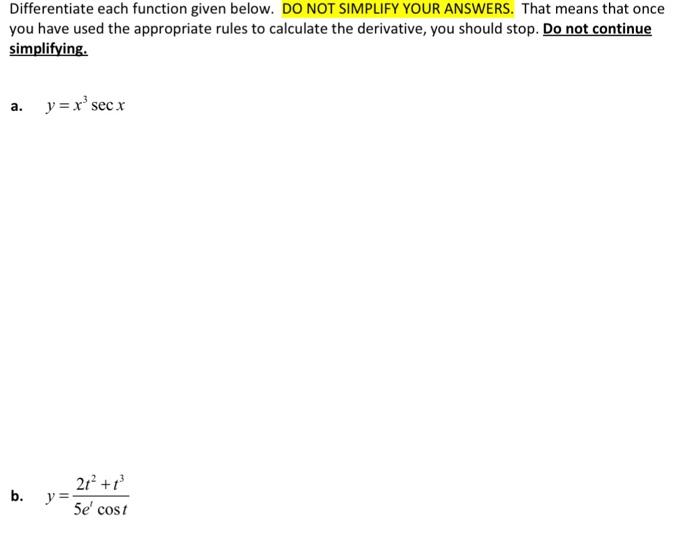 Solved Differentiate each function given below. DO NOT | Chegg.com