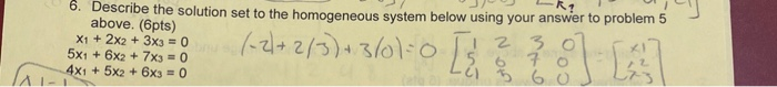 Solved 5. Determine the solution set to the non-homogeneous | Chegg.com