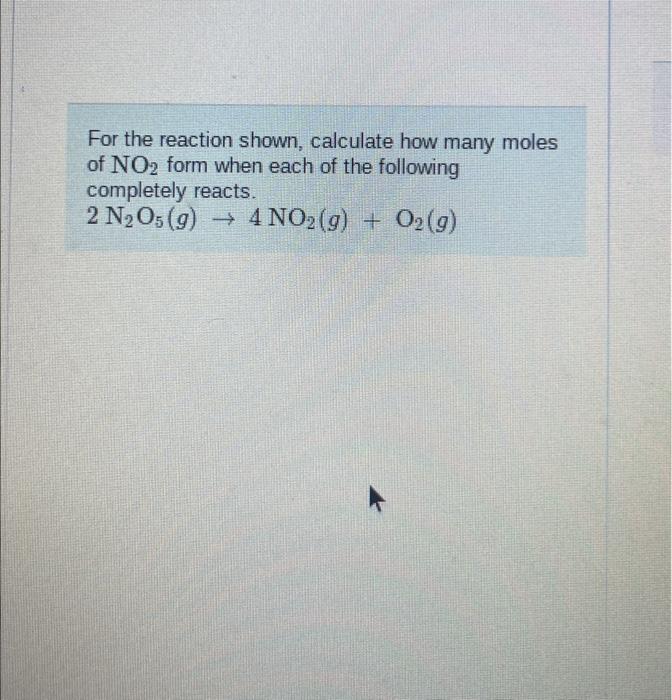 Solved For the reaction shown, calculate how many moles of | Chegg.com