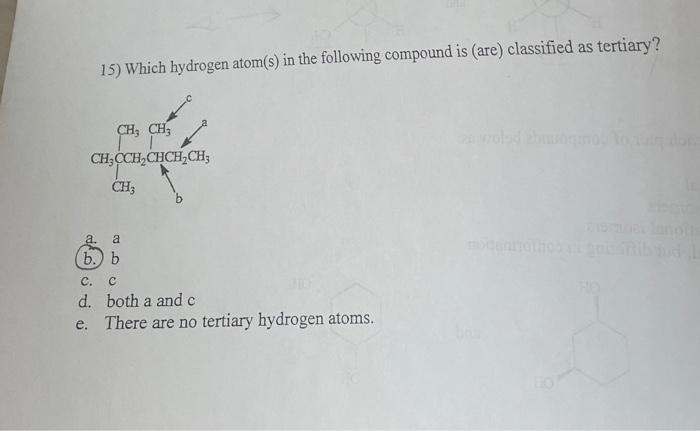 Solved 15) Which hydrogen atom(s) in the following compound | Chegg.com