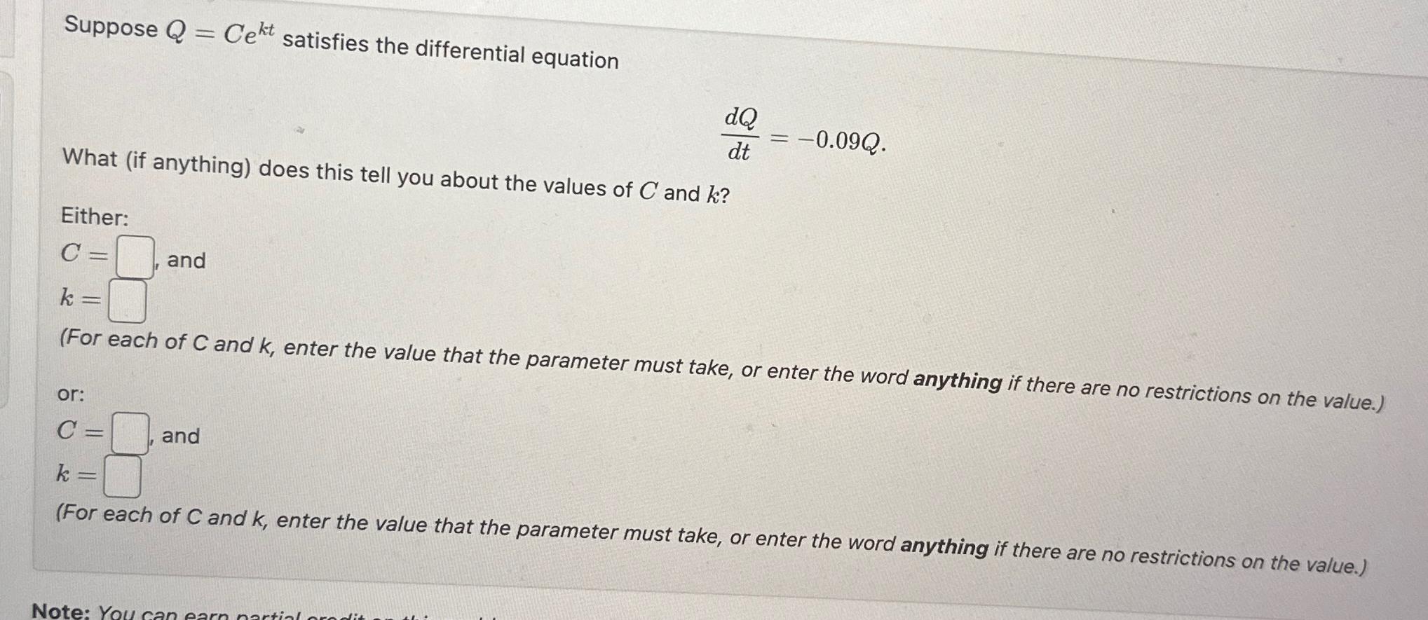 Solved Suppose Q=Cekt ﻿satisfies the differential | Chegg.com