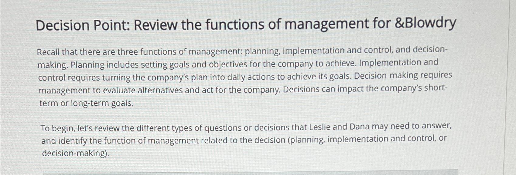 Solved Decision Point: Review the functions of management | Chegg.com
