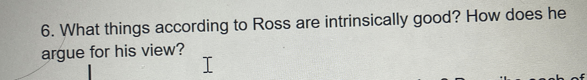 Solved What things according to Ross are intrinsically good? | Chegg.com