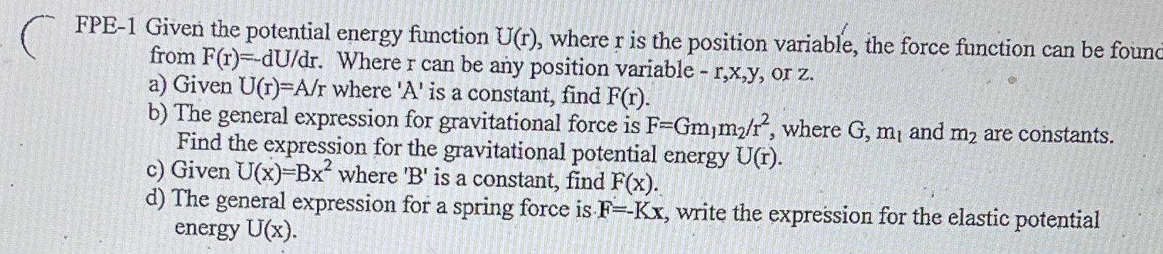 Solved FPE-1 ﻿Given the potential energy function U(r), | Chegg.com