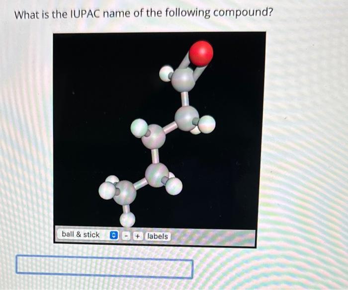Solved What is the IUPAC name of the following compound? 9 | Chegg.com