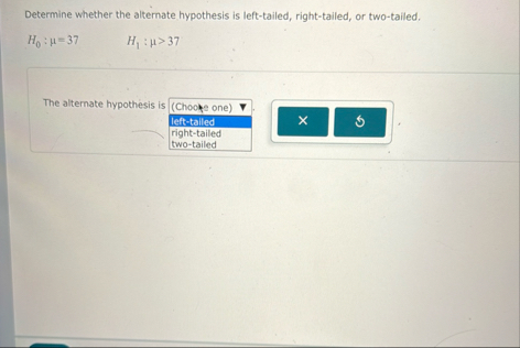 Solved Determine whether the alternate hypothesis is | Chegg.com
