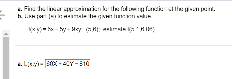 Solved a. ﻿Find the linear approximation for the following | Chegg.com