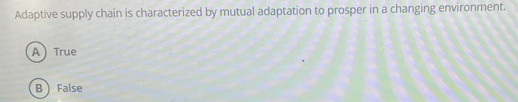 Solved Adaptive supply chain is characterized by mutual | Chegg.com