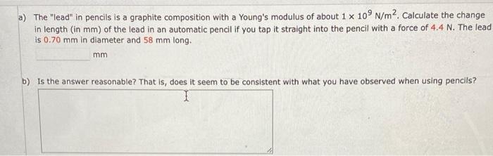 Solved a) The "lead" in pencils is a graphite composition | Chegg.com