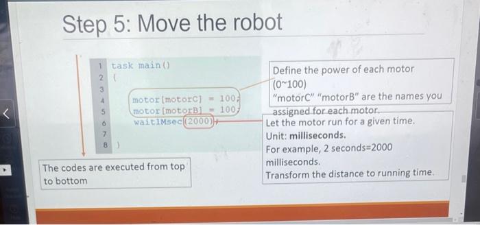 Solved I need help with the EV3 robot to move 2 feet then | Chegg.com