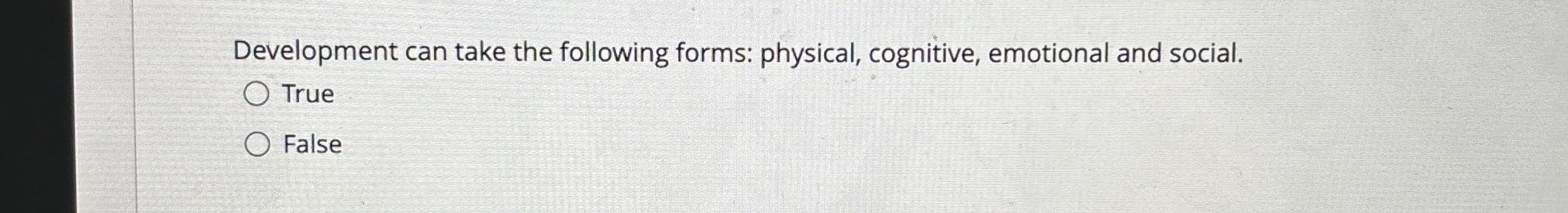 Solved Development can take the following forms: physical, | Chegg.com