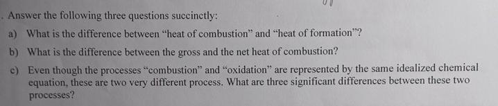 Solved Answer the following three questions succinctly:a) | Chegg.com