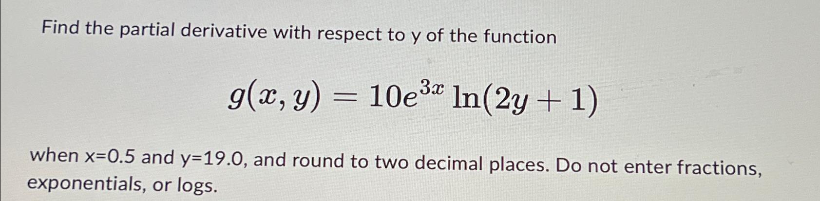 Solved Find the partial derivative with respect to y ﻿of the | Chegg.com