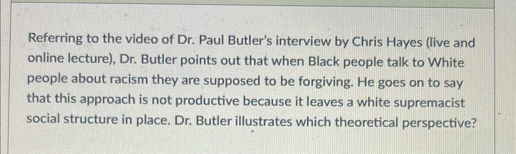 Solved Referring to the video of Dr. ﻿Paul Butler's | Chegg.com