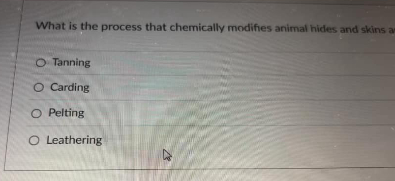 Solved What is the process that chemically modifies animal | Chegg.com