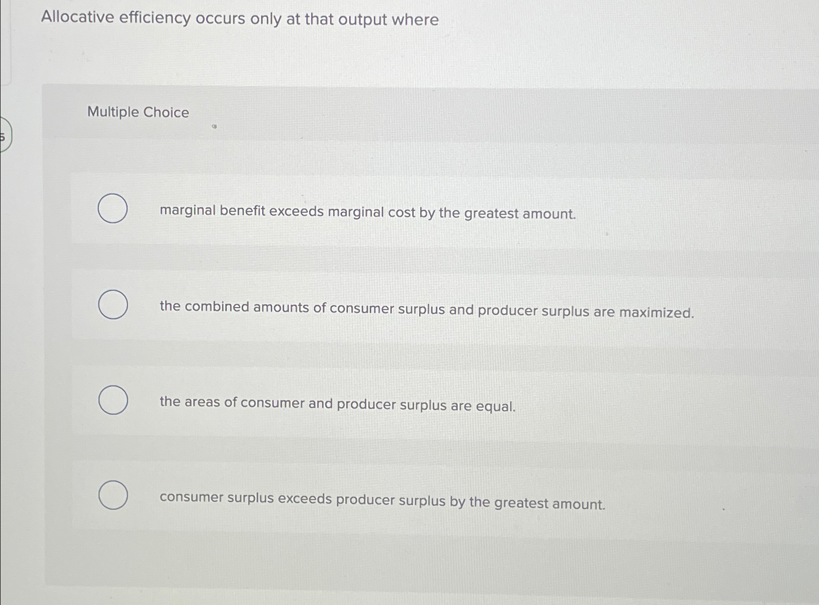 Solved Allocative efficiency occurs only at that output | Chegg.com