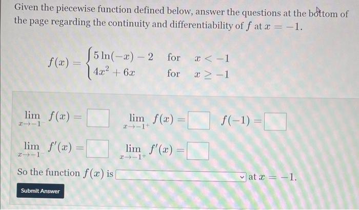 Solved Given the piecewise function defined below, answer | Chegg.com