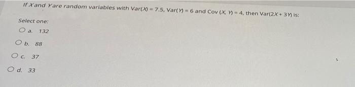 Solved If Xand Yare random variables with Var(x) = 7.5, Vart | Chegg.com