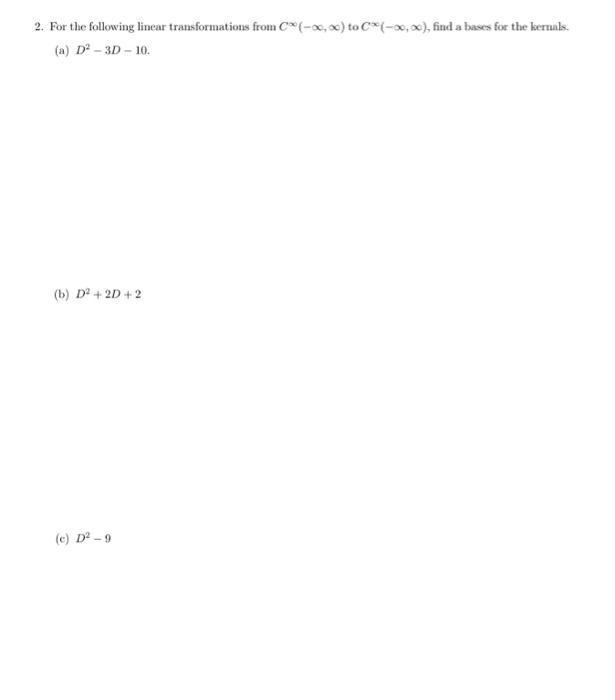 Solved 2. For the following linear transformations from | Chegg.com