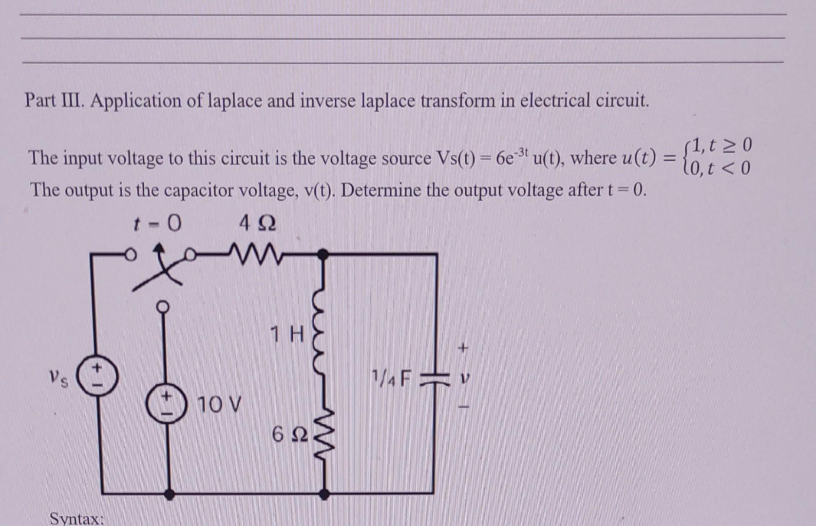 Solved Part III. Application of laplace and inverse laplace | Chegg.com