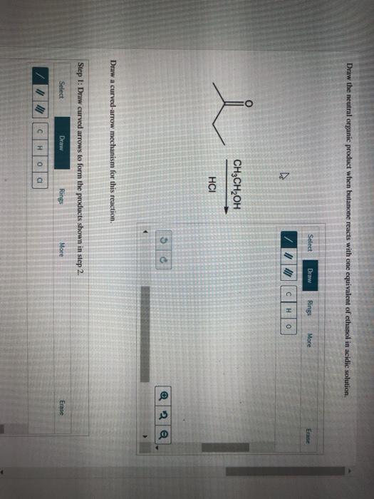 Solved Draw the neutral organic product when butanone reacts | Chegg.com