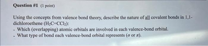 Solved Using the concepts from valence bond theory, describe | Chegg.com