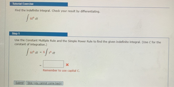 Solved Tutorial Exercise Find the indefinite integral. Check | Chegg.com