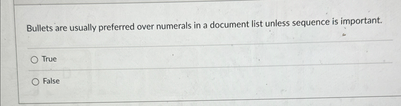 Solved Bullets are usually preferred over numerals in a | Chegg.com