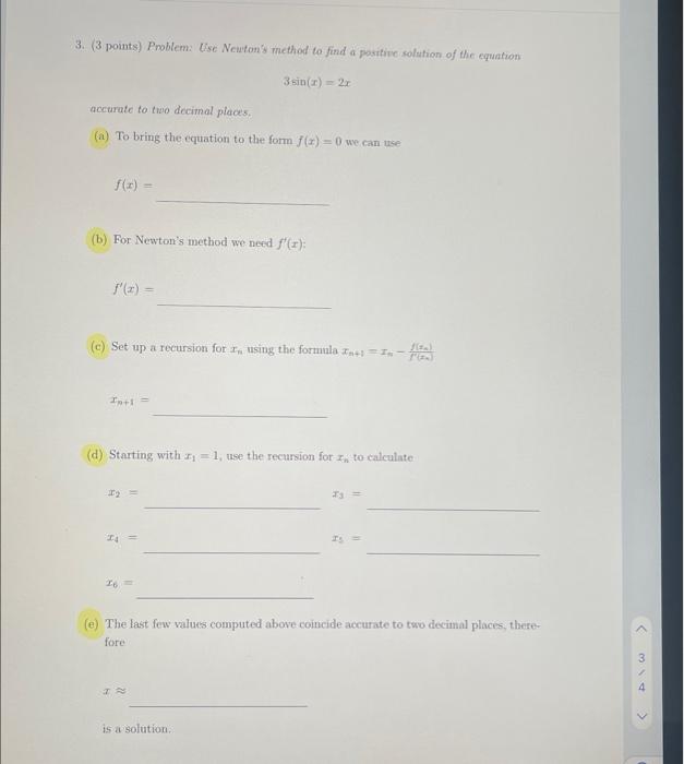 Solved 3. (3 points) Pnoblem: Uise Neiton's method to find a | Chegg.com