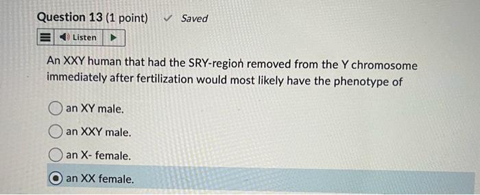 An XXY human that had the SRY-region removed from the | Chegg.com