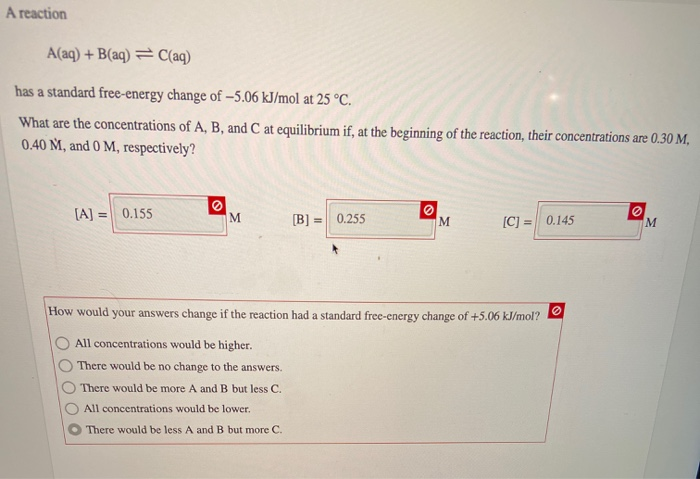 Solved A reaction A(aq) + B(aq) = C(aq) has a standard | Chegg.com