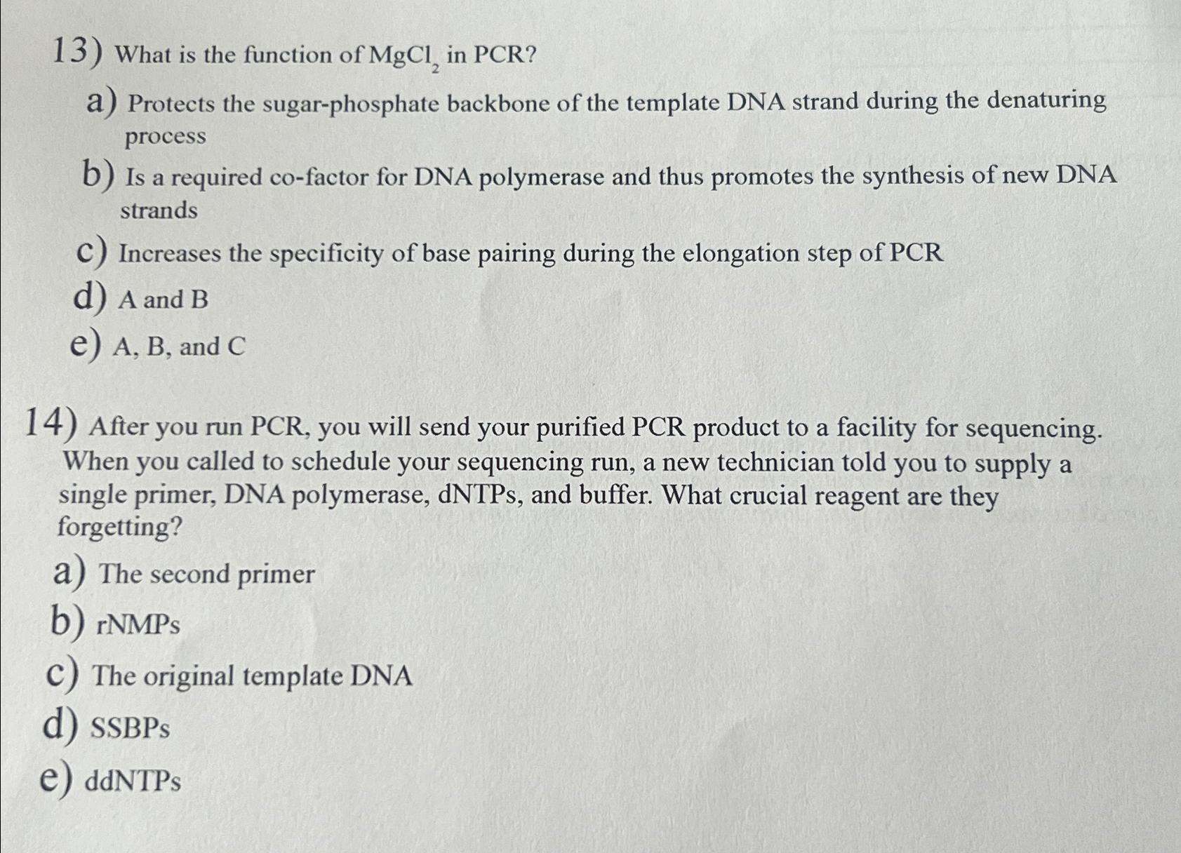 Solved What is the function of MgCl2 ﻿in PCR ?a) ﻿Protects | Chegg.com