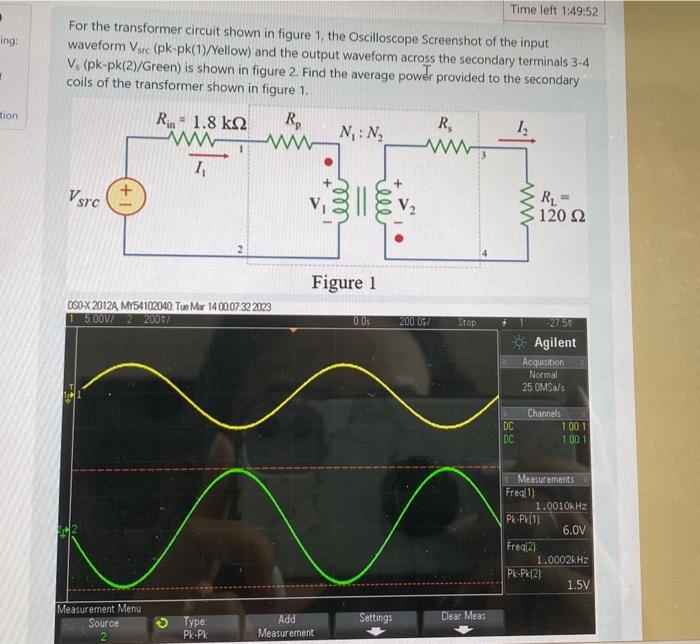 Solved For the transformer circuit shown in figure 1, the | Chegg.com