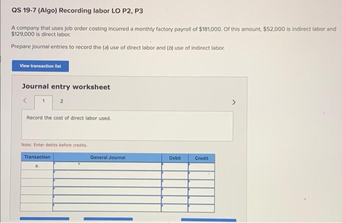 Solved QS 19-7 (Algo) Recording labor LO P2, P3 A company | Chegg.com