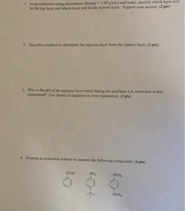 Solved 1. In an extraction using chloroform (density = 1.49 | Chegg.com