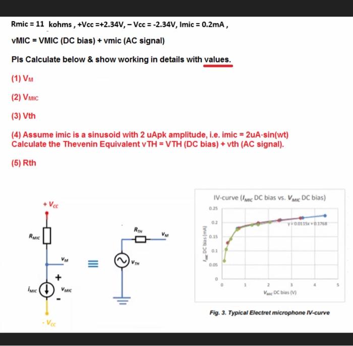 Solved Rmic =11 kohms ,+Vcc=+2.34 V,−Vcc=−2.34 V,Imic=0.2 | Chegg.com