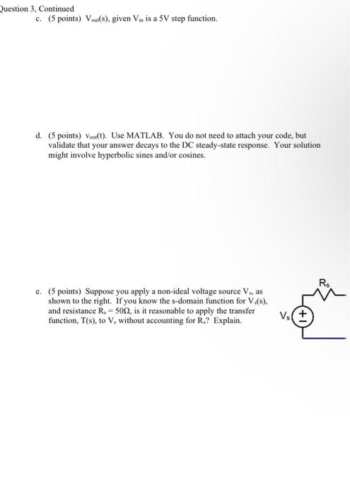 Solved uestion 3, Continued b. (15 points) The transfer | Chegg.com
