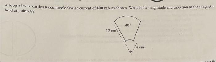Solved A loop of wire carries a counterclockwise current of | Chegg.com