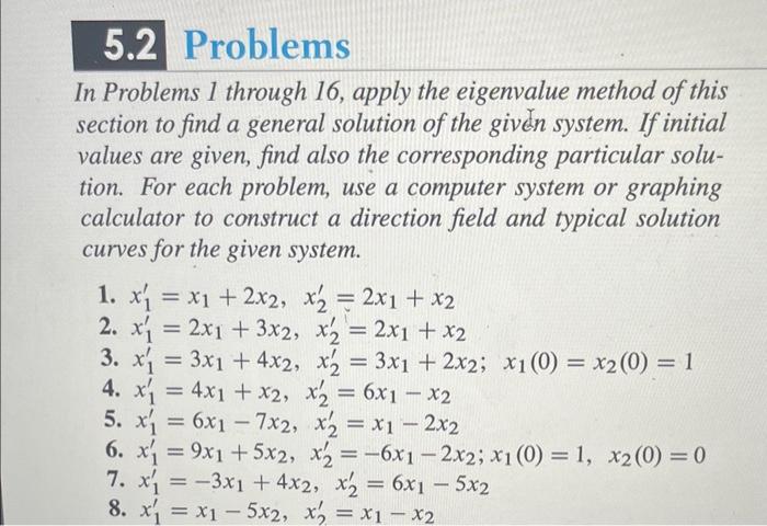 Solved In Problems 1 through 16, apply the eigenvalue method | Chegg.com