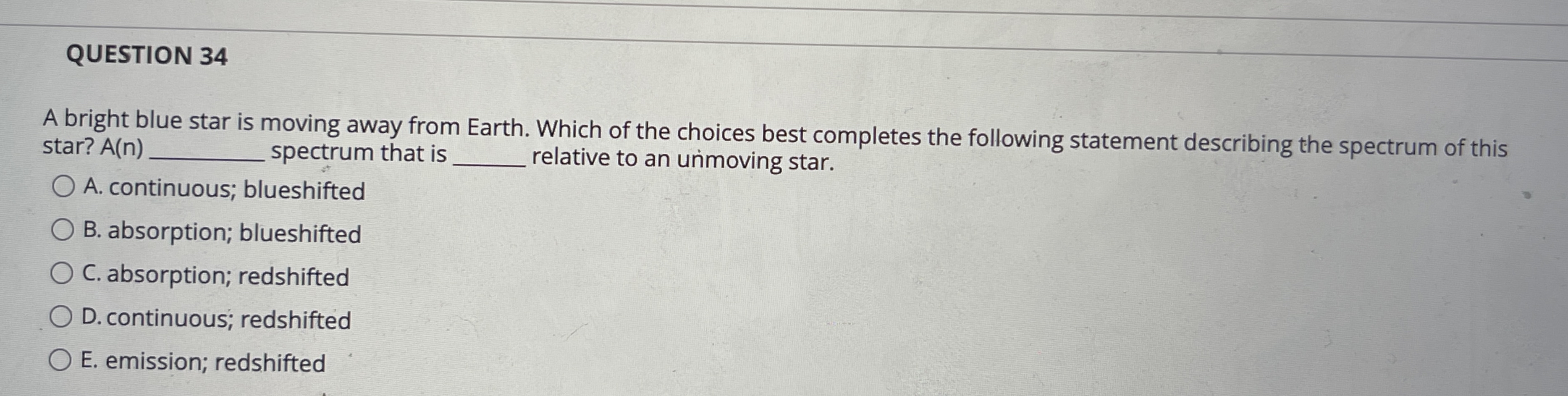 Solved QUESTION 34A bright blue star is moving away from | Chegg.com